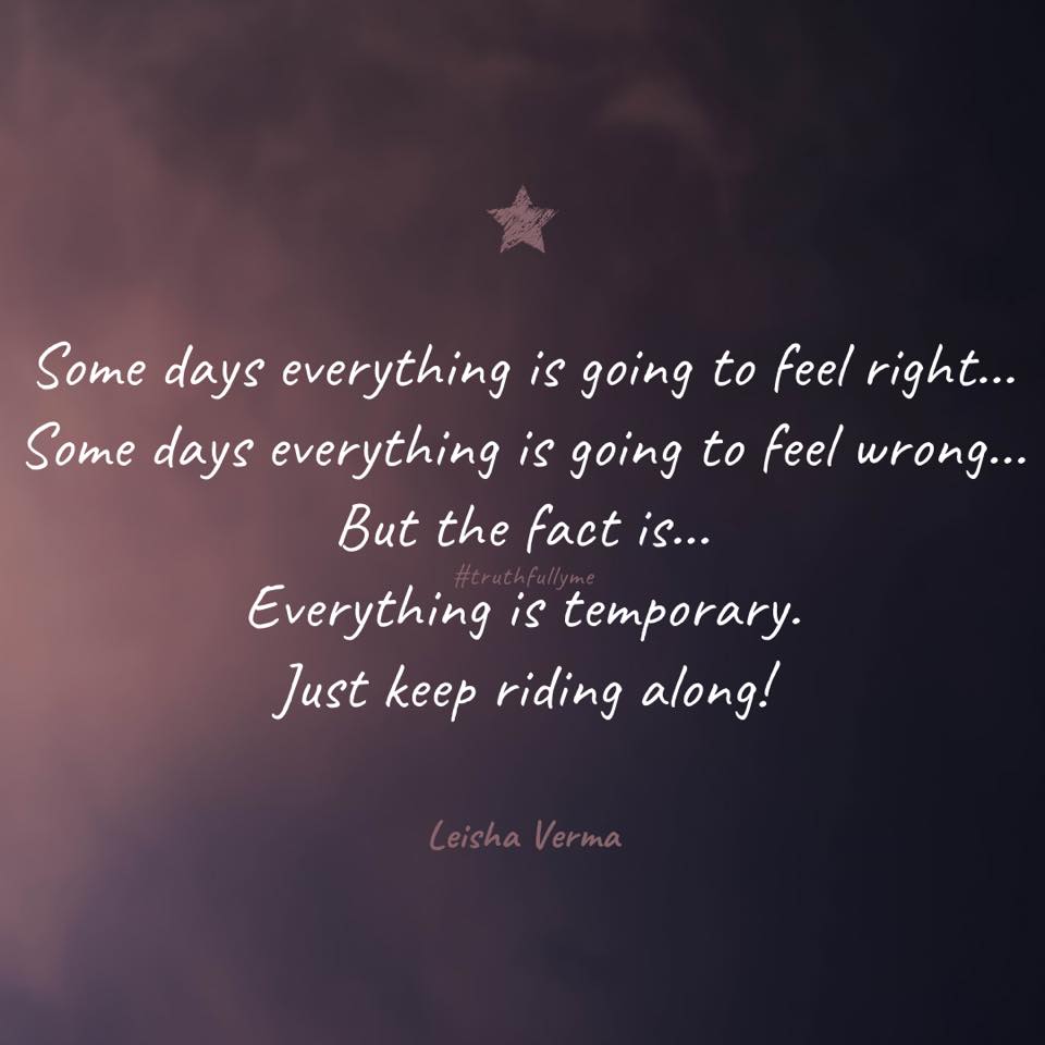Just keep riding along! Everything is just temporary… – Tamara Kulish