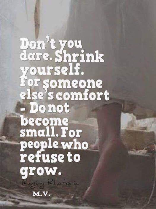 Do not become small for people who refuse to grow! – Tamara Kulish